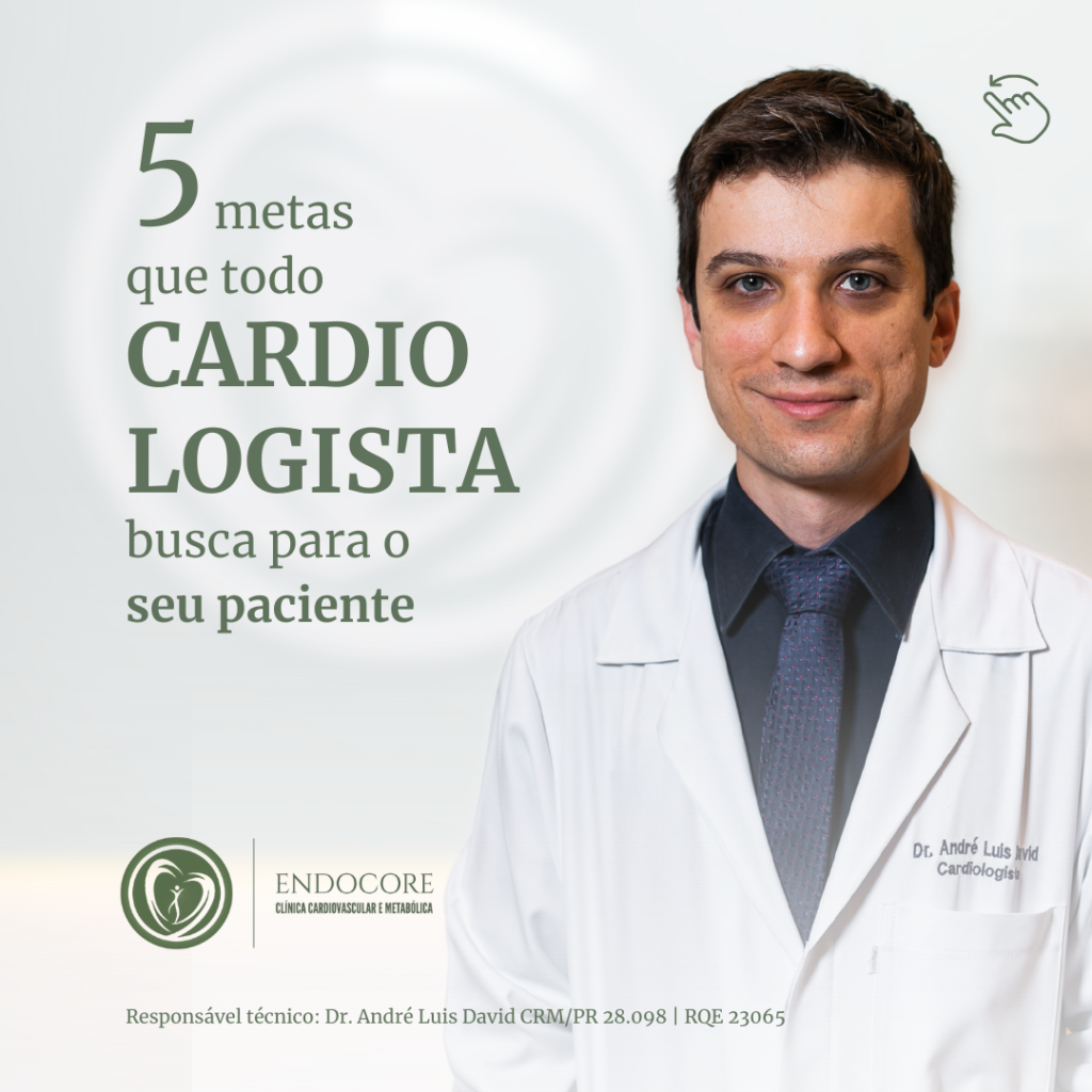 5 metas que todo cardiologista busca para o seu paciente - Endocore